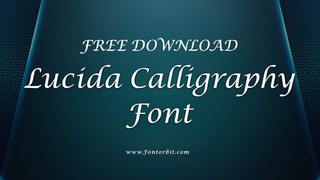 Express Emotion Beautifully With Lucida Calligraphy Font