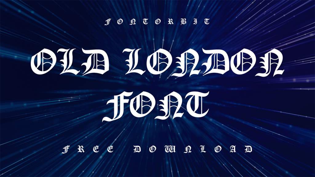 Download Old London Font For Creative Projects
