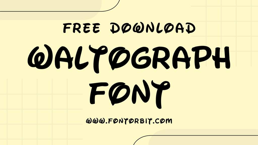 Waltograph Font: Learn It Fast, Use It Often