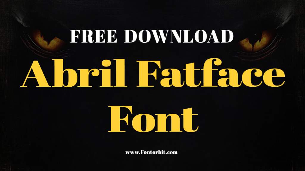Make Your Design Stand Out with Abril Fatface Font