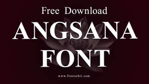 Bring Warmth To Your Text With Angsana Font