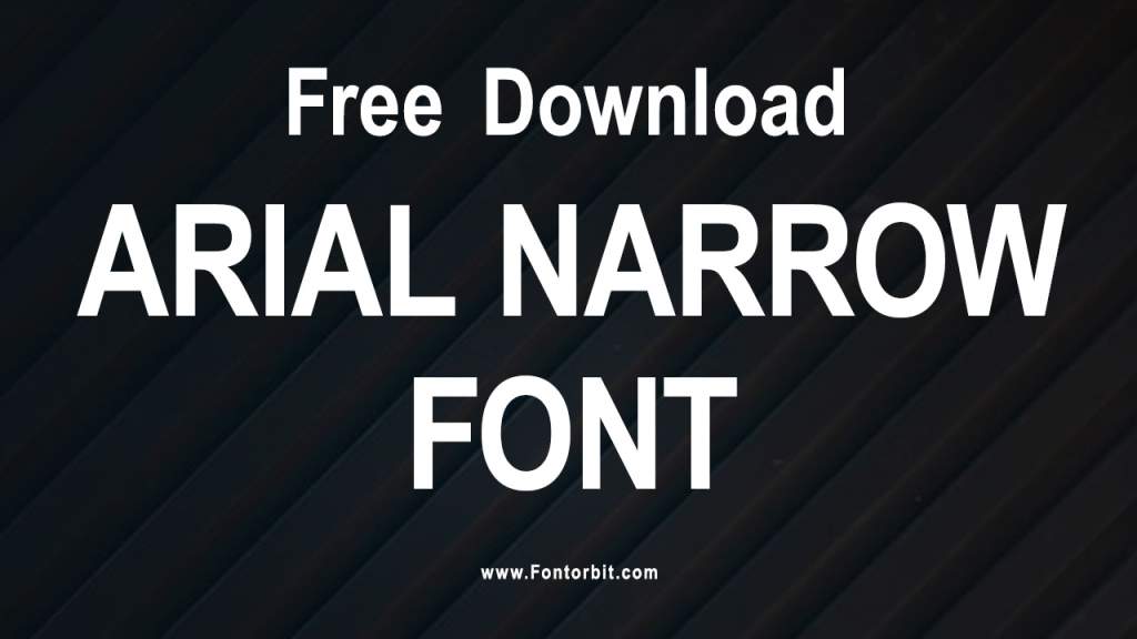 Arial Narrow Font: Perfect For Professional Design