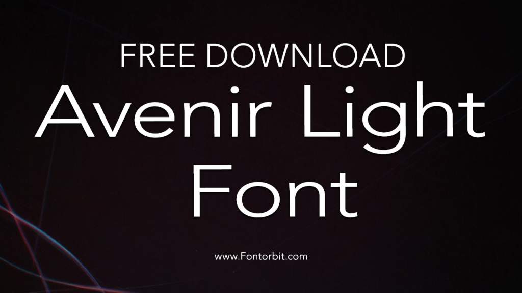 Avenir Light Font for Elegant and Professional Designs