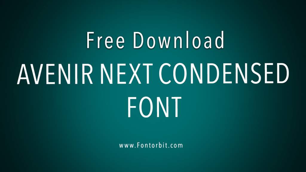 Avenir Next Condensed Font Guide for Designers