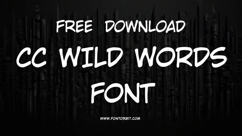 Download CC Wild Words Font For Creative Projects