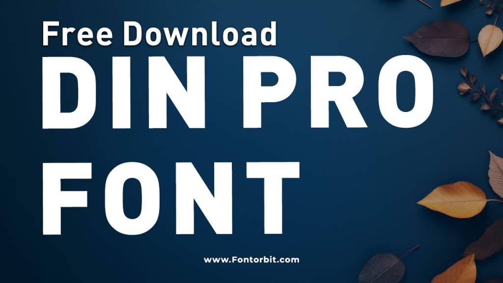 DIN Font Features and Design Guide