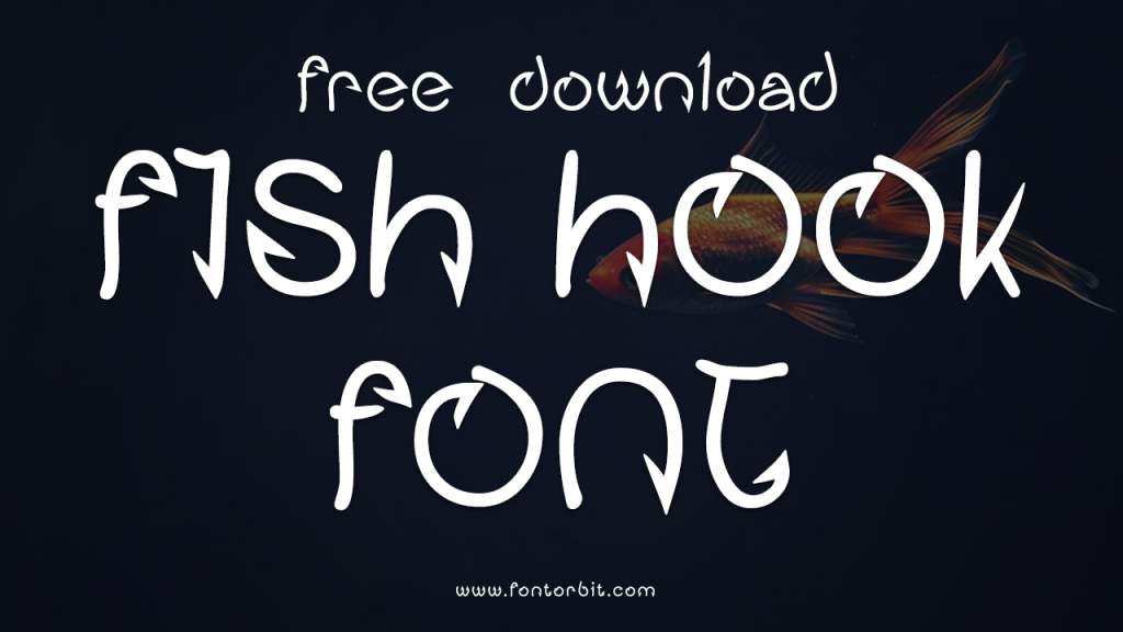 Download Fish Hook Font For Bold Designs