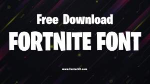 Fortnite Font For Your Next Creative Project