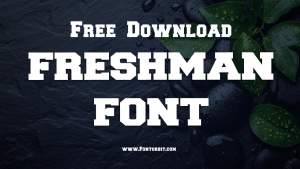 Find Calm And Clarity With The Freshman Font
