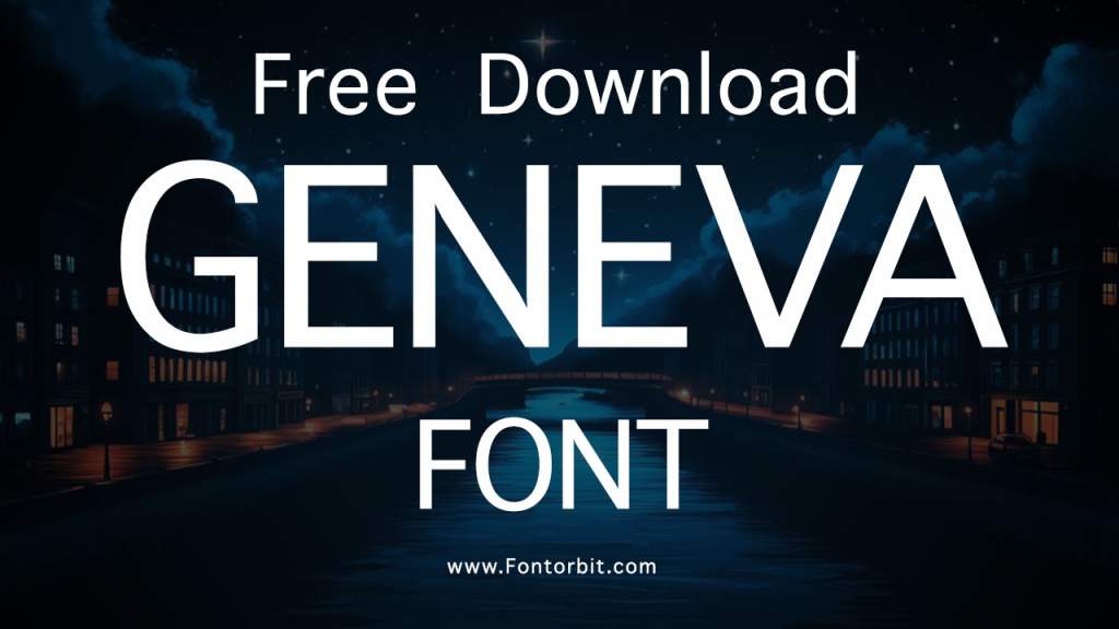 Discover Geneva Font for Elegant Typography and Design