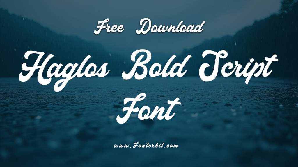 Haglos Bold Script Font – Ideal For Bold Typography