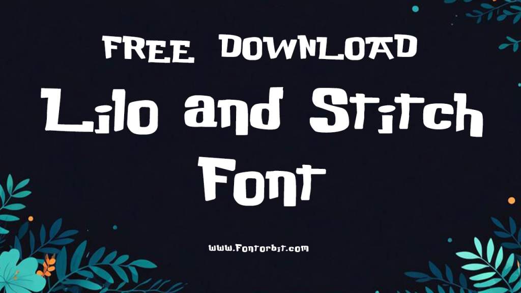 Lilo and Stitch Font Free Download for Creative Use