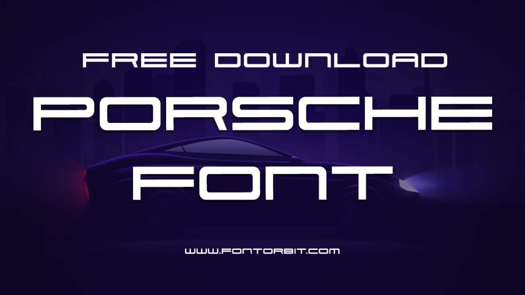 Explore Porsche Font Perfect Blend Of Style and Function