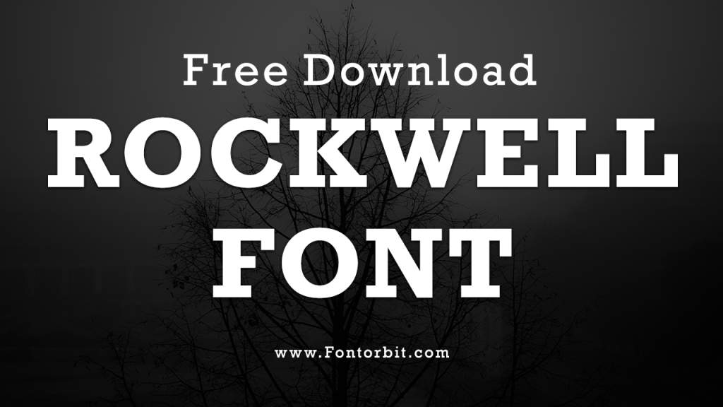 Enhance Your Designs With Rockwell Font's Bold Appeal