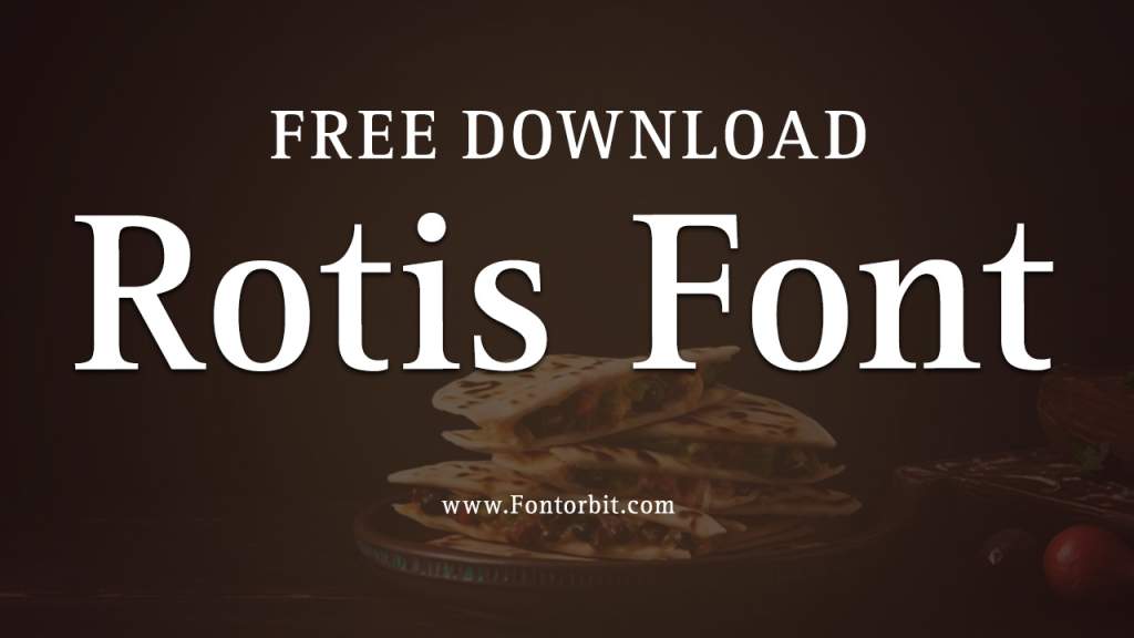 "Boost Your Designs With The Timeless Rotis Font