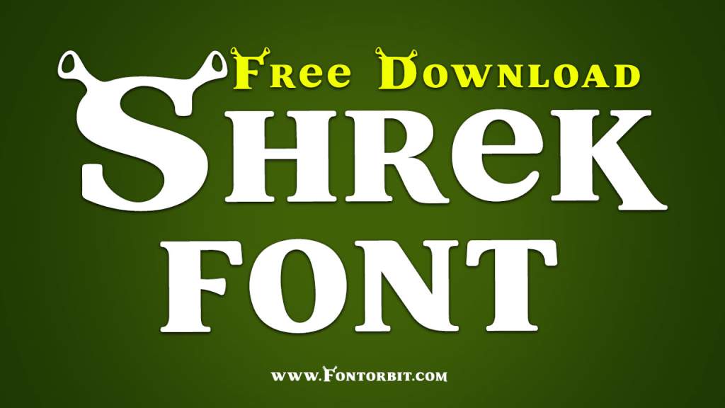 Shrek Font: Fun And Playful Typography For Your Designs