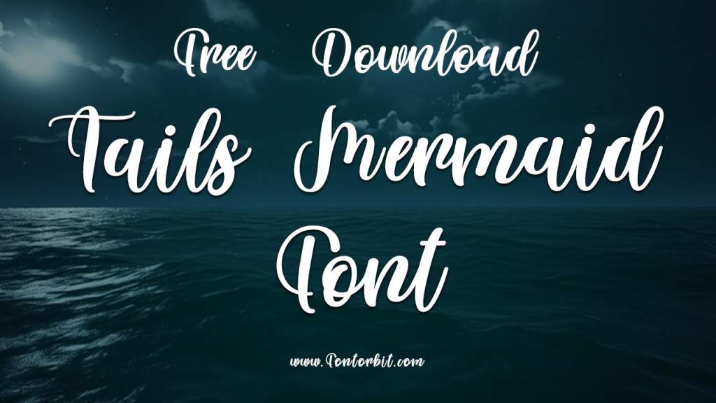 Explore Tails Mermaid Font for Creative Design Projects