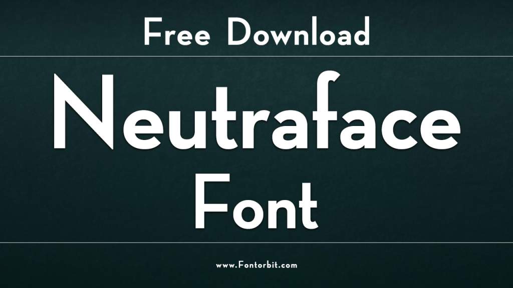 Neutraface Font Enhance Your Creative Projects