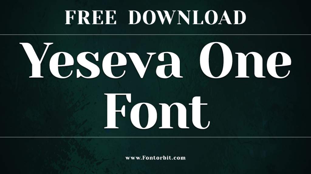 Yeseva One Font: A Stylish Typeface For Every Project