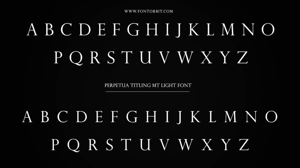 Perpetua Titling MT Light Font – Classic & Elegant Typeface