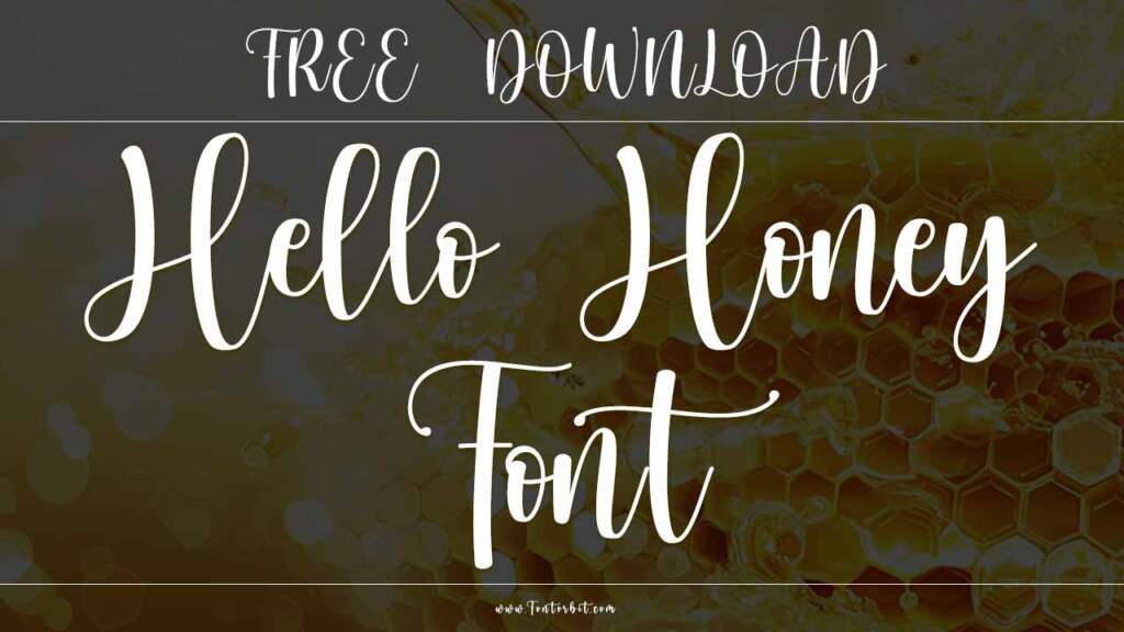 Hello Honey Font – Elegant & Timeless Script