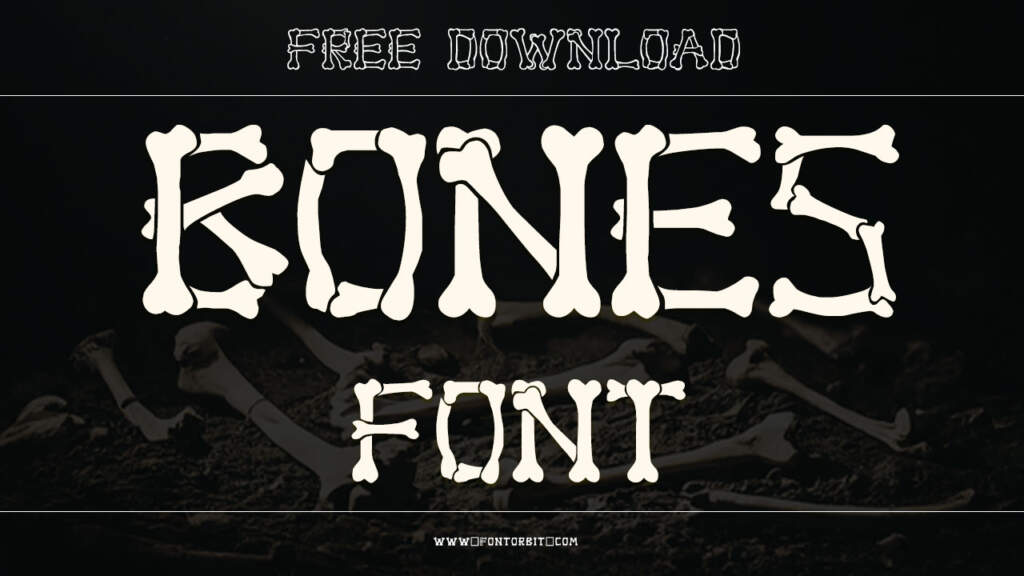 Bones Font: Making Your Designs Stand Out