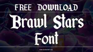 Brawl Stars Font for Creative Projects