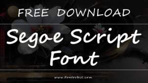 Segoe Script Font Guide: Elegant Uses & Design Tips!!!